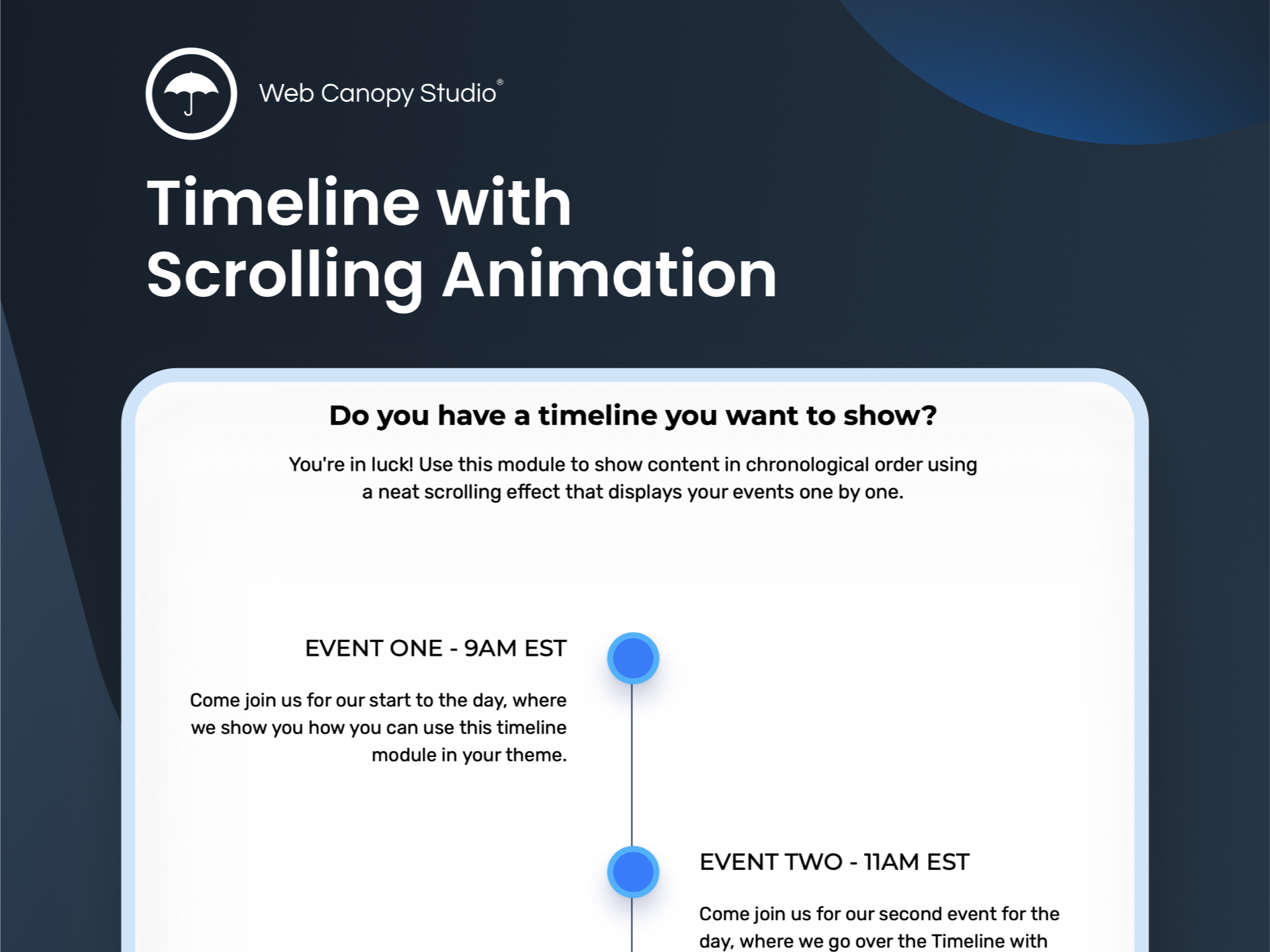 Timeline with Scrolling Animation Module by Web Canopy Studio